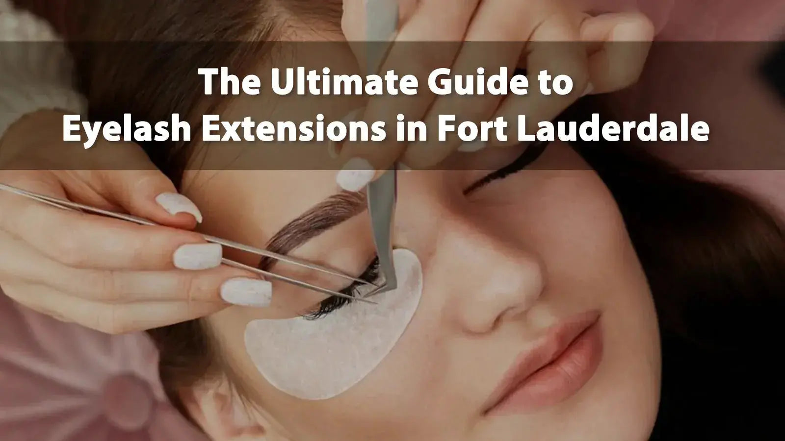 Lash Extensions Fort Lauderdale