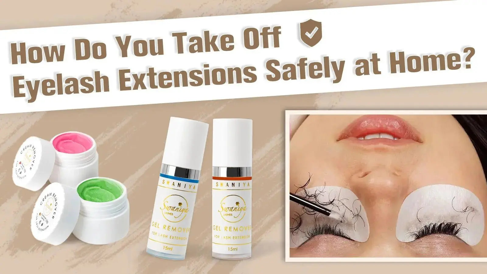 How to Safely Take Off Eyelash Extensions at Home | Swaniya Lashes ...