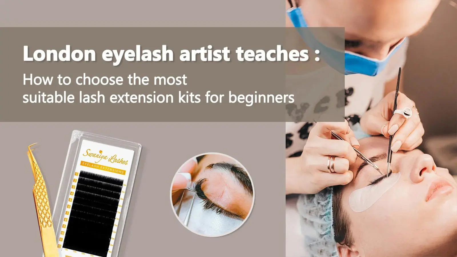 How to choose the most suitable lash extension kits for beginners ...